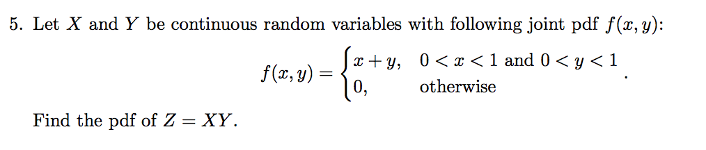 Solved 5. Let X and Y be continuous random variables with | Chegg.com