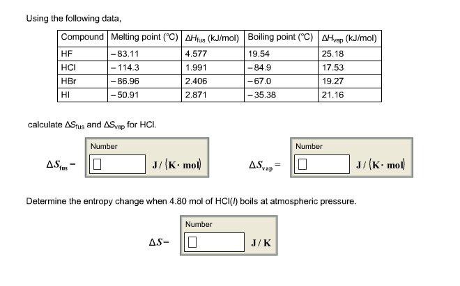 Using the following data, calculate delta S fus and | Chegg.com Using the following data, calculate delta S fus and | Chegg.com
