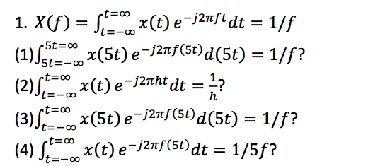 Solved X(f) = integral t = infinity to -infinity x(t) | Chegg.com