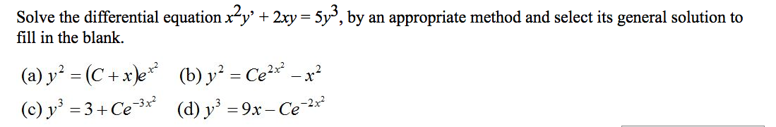 Solved Solve the differential equation x^2y' + 2xy = 5y^3, | Chegg.com