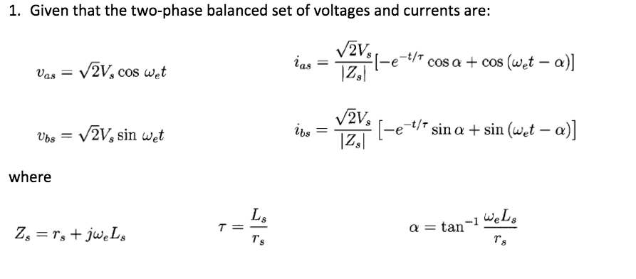 Given that the two-phase balanced set of voltages and | Chegg.com
