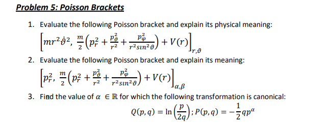 Solved Problem 5: Poisson Brackets 1. Evaluate the following | Chegg.com