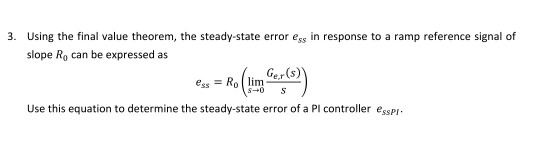 Solved Using the final value theorem, the steady-state error | Chegg.com