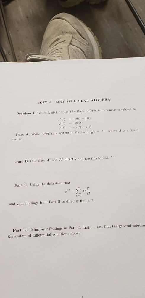 Solved TEST 4: MAT 315 LINEAR ALGEBRA Problem 1. Let r(t), | Chegg.com