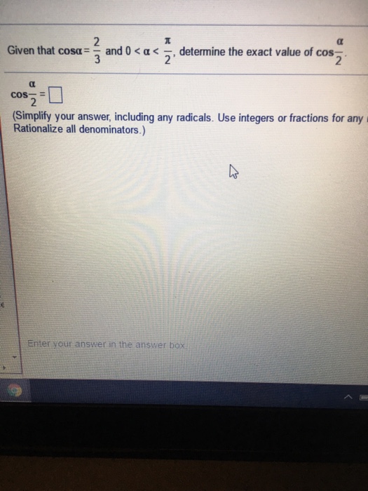 Solved Given that cos a= 2/3 and 0