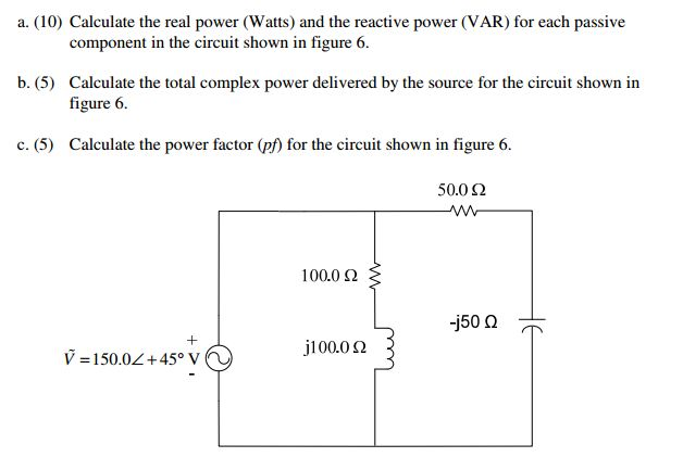 Solved Calculate real power and reactive powertotal complex | Chegg.com