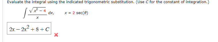 Solved Evaluate the integral using the indicated | Chegg.com