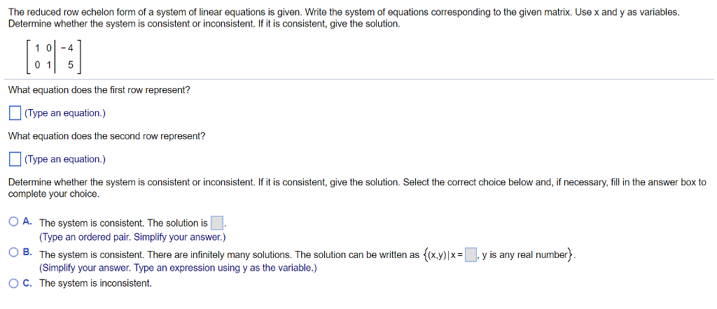 Solved The reduced row echelon form of a system of linear | Chegg.com