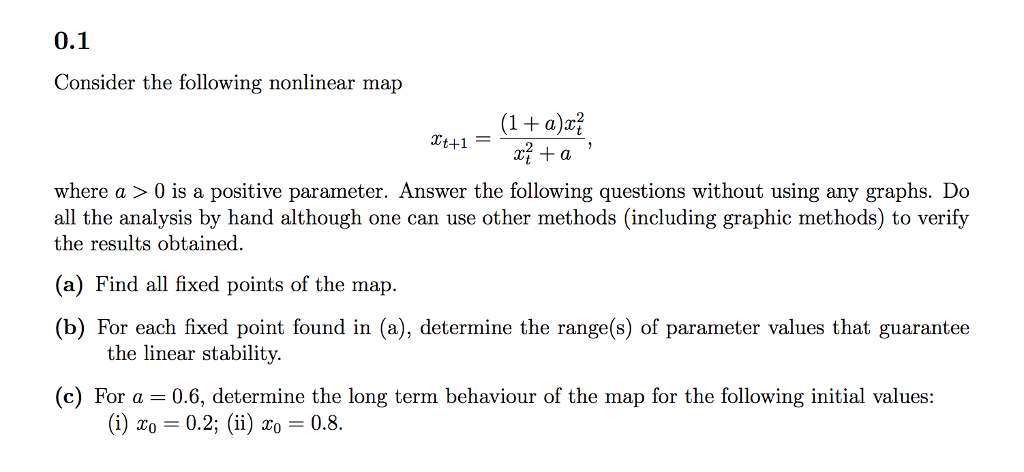 0.1 Consider the following nonlinear map (1 + a) | Chegg.com