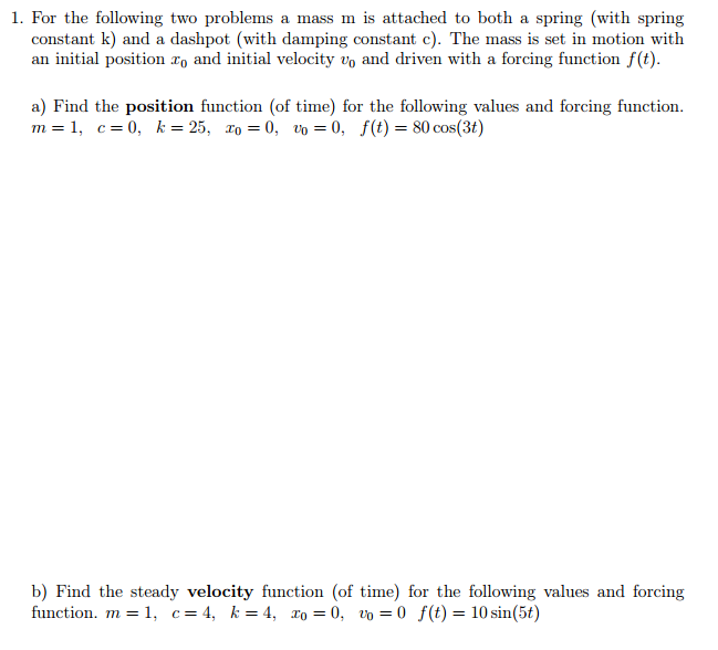 Solved For the following two problems a mass m is attached | Chegg.com