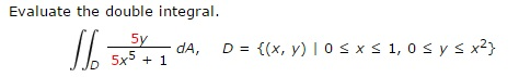 Solved Evaluate the double integral. double integral_D | Chegg.com