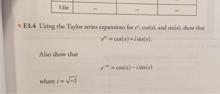 Solved Using the Taylor series expansions for e^x, cos(x), | Chegg.com