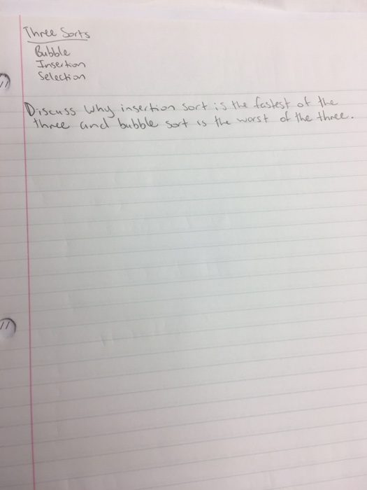 Solved Bubble Insertion Selection Discuss why insertion | Chegg.com