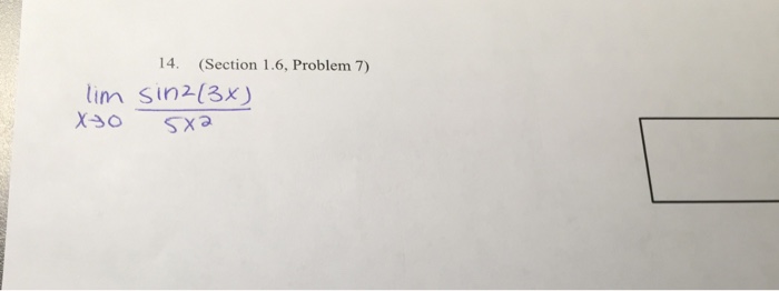 Solved lim_x rightarrow 0 sin^2 (3x)/5x^2 | Chegg.com