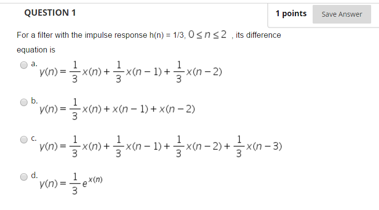 Solved Given the filter y(n) = x(n) + 2x(n-1) + 2x(n-2) and | Chegg.com