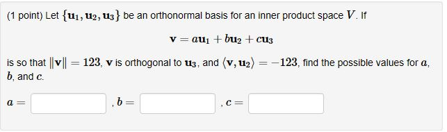 Solved (1 point) Let [ui,u2, u3 be an orthonormal basis for | Chegg.com