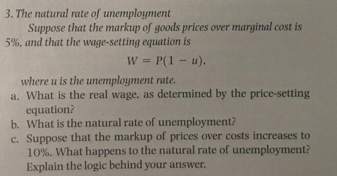 Solved 3. The natural rate of unemployment Suppose that the | Chegg.com