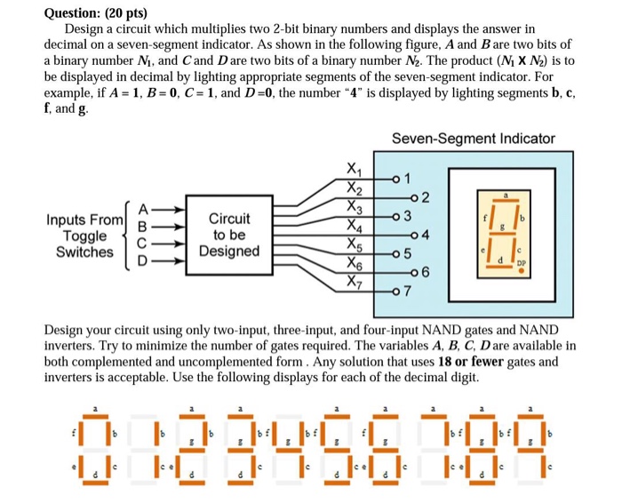 Solved Design A Circuit Which Multiplies Two 2 Bit Binary