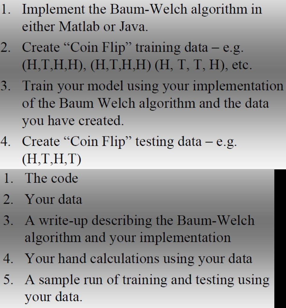 Solved Implement The Baum Welch Algorithm In Either Matlab 3003