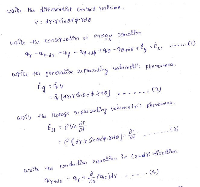 (Solved) - Derive the heat conduction equation (1-46) in spherical ...