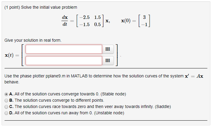 Solved (1 point) Solve the initial value problem 2.5 1.5 dx | Chegg.com