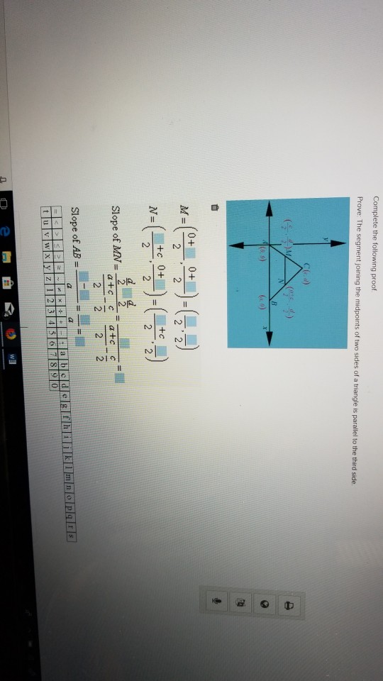 Solved Complete the folowing proof Prove: The segment | Chegg.com