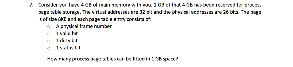 Solved Consider you have 4 GB of main memory with you. 1 GB | Chegg.com