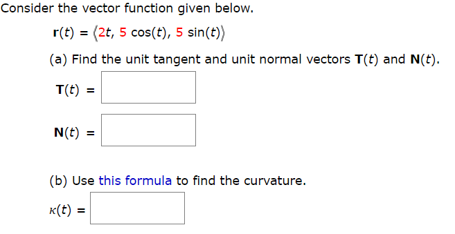 Solved Consider the vector function given below. r(t) = (2t, | Chegg.com