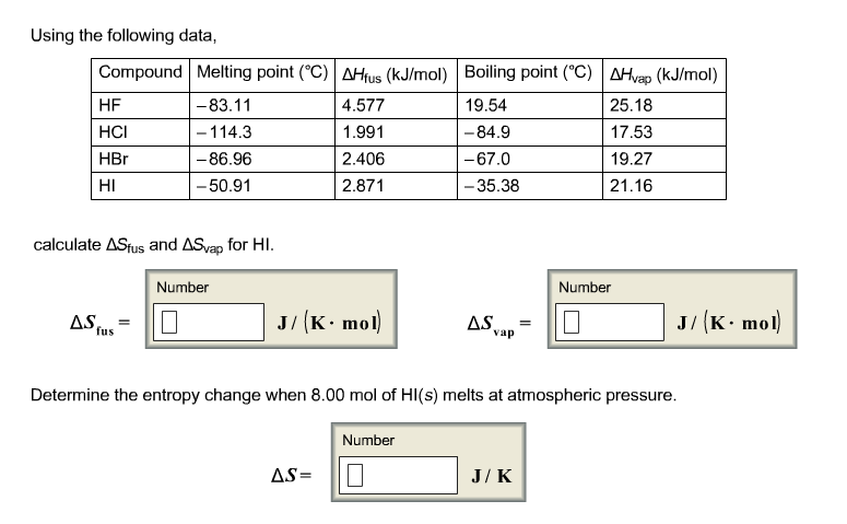 Solved Using the following data, calculate DeltaS_fus and | Chegg.com