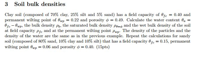 Soil bulk densities Clay soil (composed of 70% clay, | Chegg.com