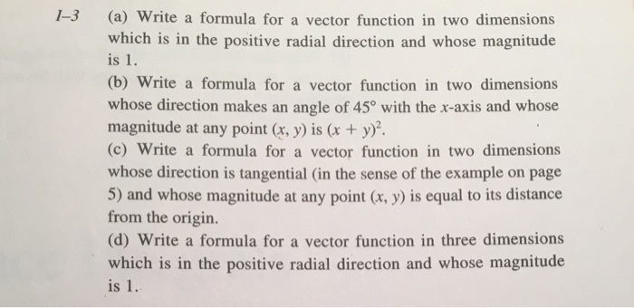 Solved Write a formula for a vector function in two | Chegg.com