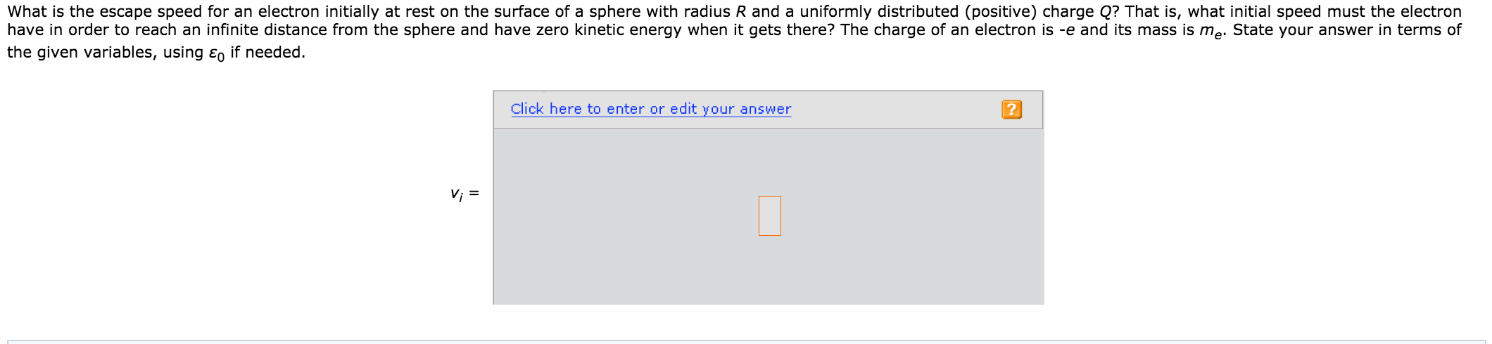 Solved What is the escape speed for an electron initially at | Chegg.com