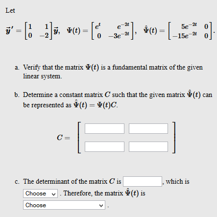 Solved Let 1 1 -15e-2t 0 a. Verify that the matrix V(t) is a | Chegg.com