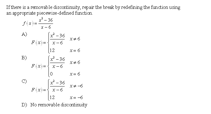 Solved If there is a removable discontinuity, rep air the | Chegg.com