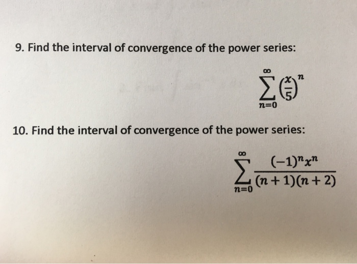 Solved Find the interval of convergence of the power series: | Chegg.com