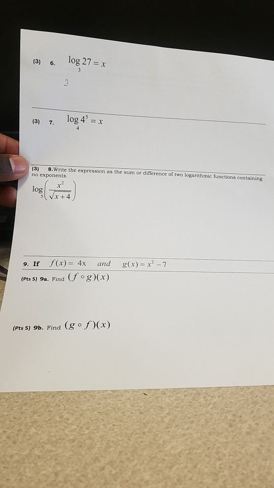 Solved (3) log 27 = x 6, (3) 7. log 4 (3) 8.Write the | Chegg.com