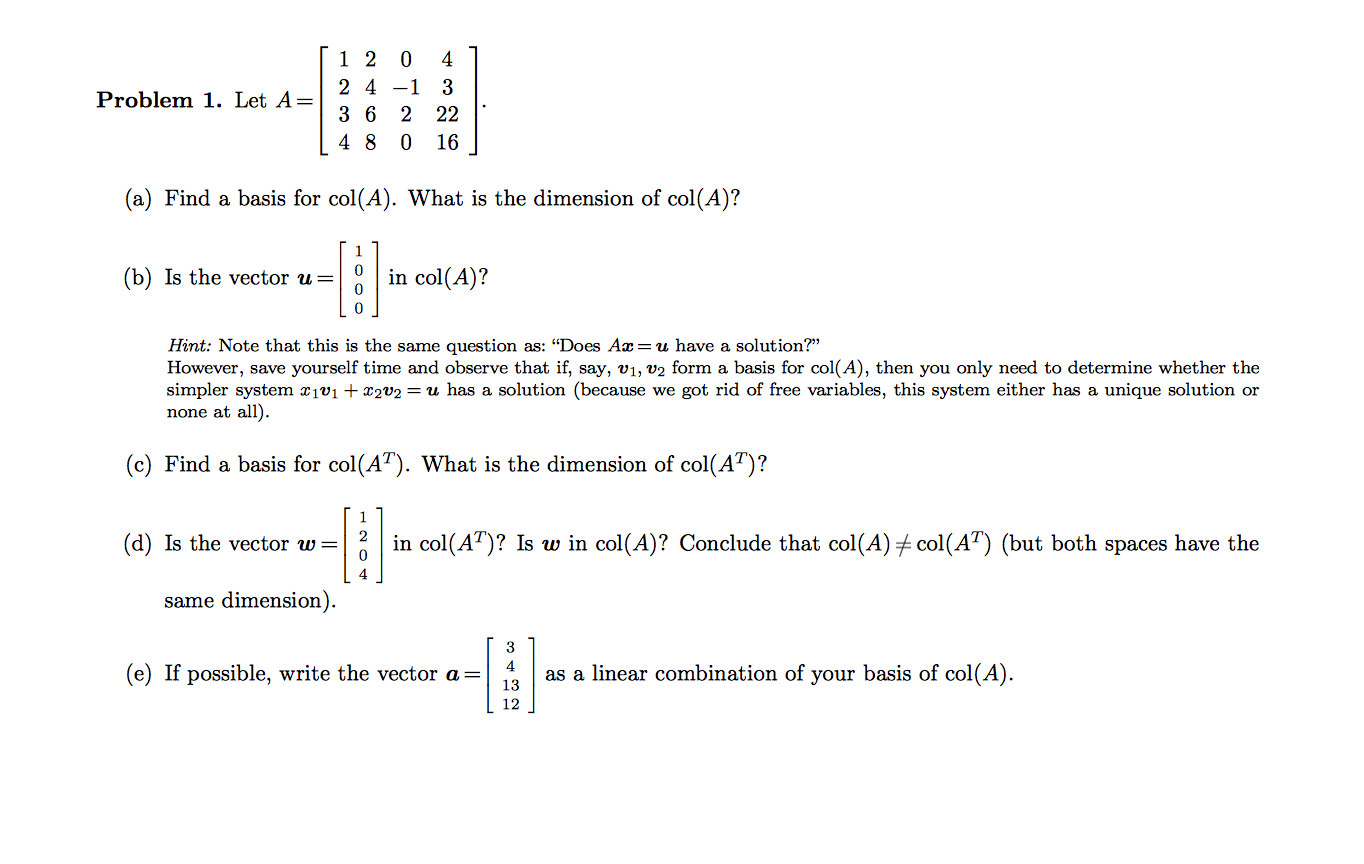 Solved Find a basis for col(A). What is the dimension of | Chegg.com