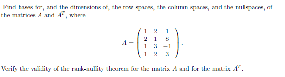 Solved Find bases for, and the dimensions of, the row | Chegg.com Solved Find bases for, and the dimensions of, the row | Chegg.com