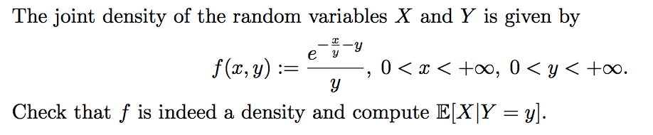 Solved The joint density of the random variables X and Y is | Chegg.com