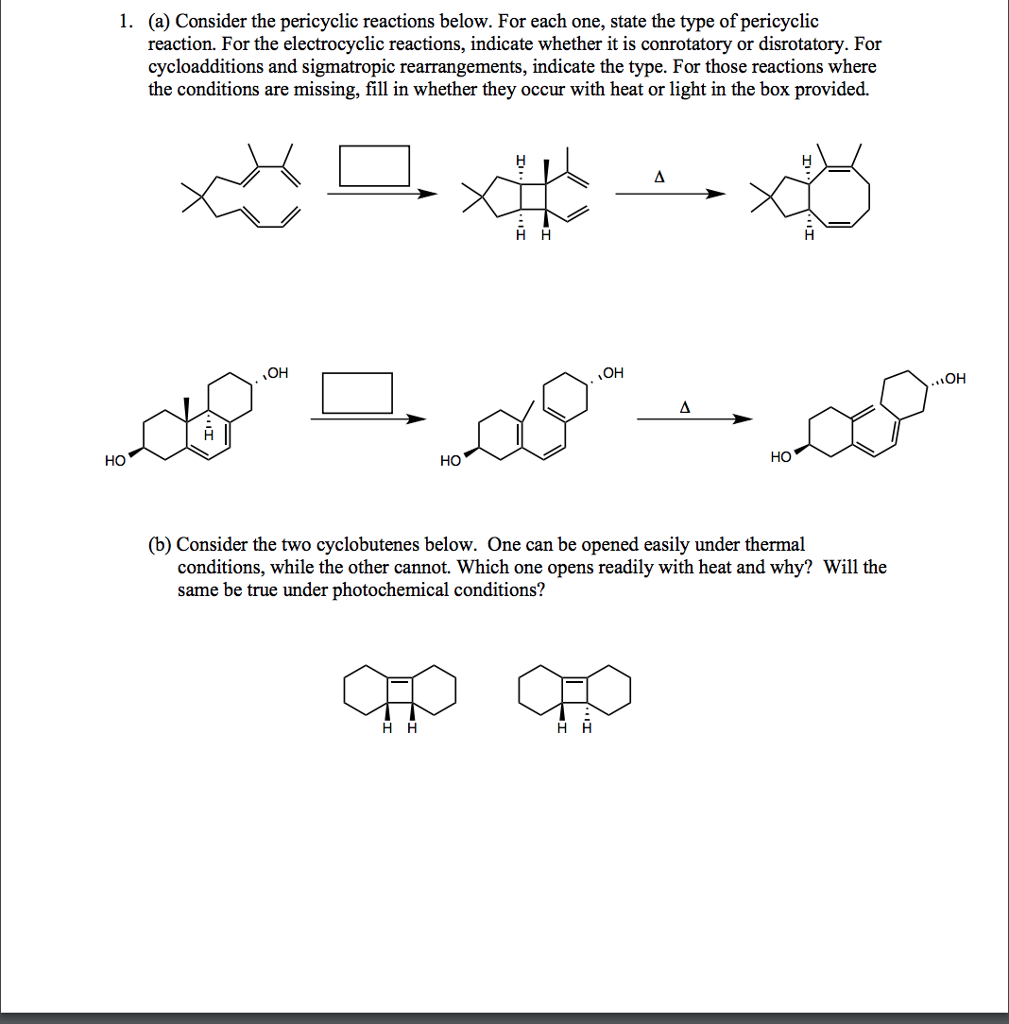 Solved 1. (a) Consider the pericyclic reactions below. For | Chegg.com