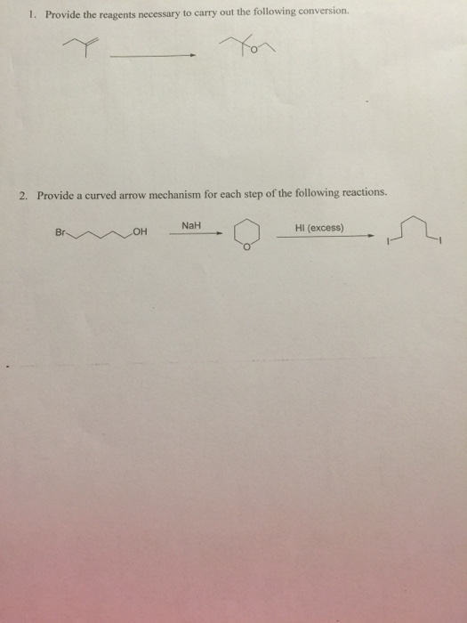 Solved #1 Provide the reagents necessary to carry out the | Chegg.com