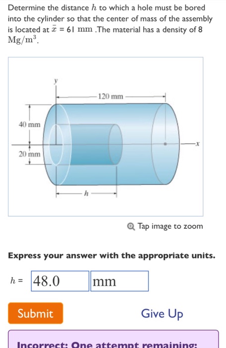 Solved Determine the distance h to which a hole must be | Chegg.com