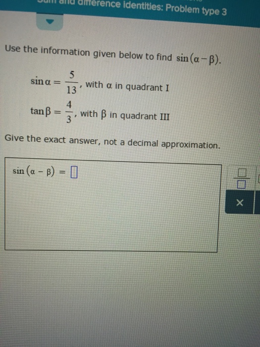 Solved Use the information given below to find sin (alpha - | Chegg.com