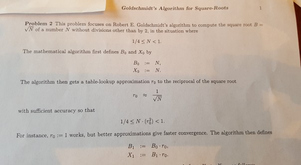 Solved Goldschmidt's Algorithm for Square-Roots Problem 2 | Chegg.com
