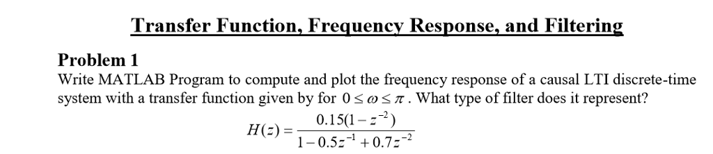 Solved Transfer Function Frequency Response And Filtering
