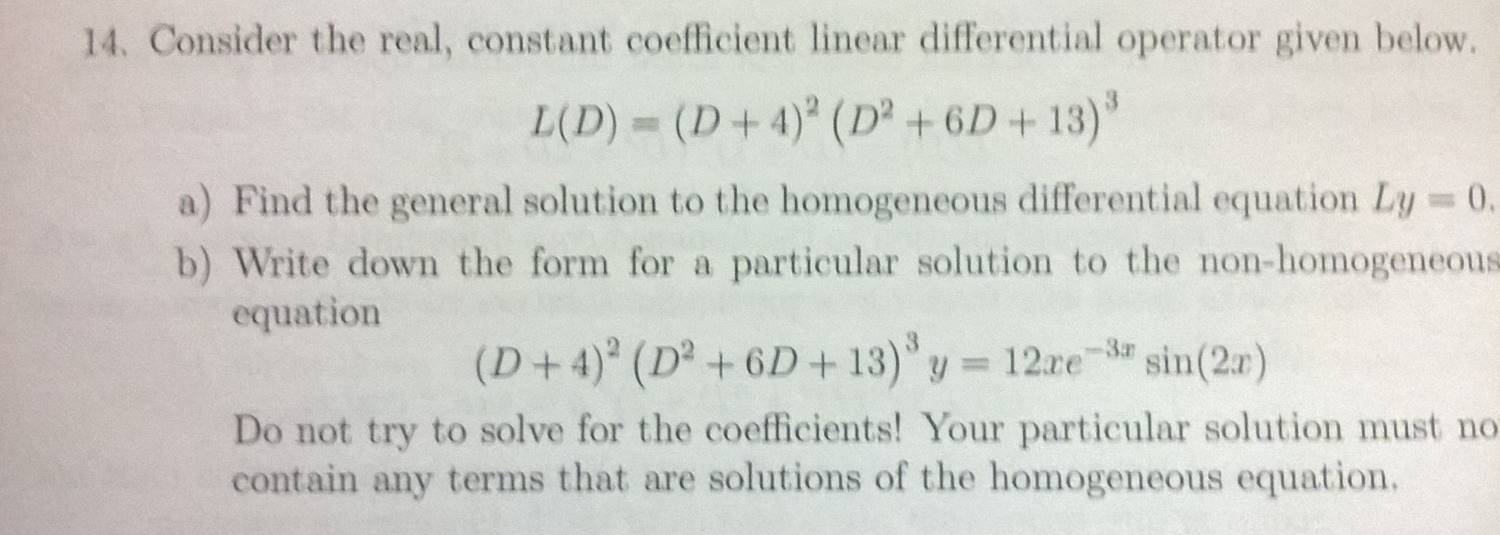 14. Consider the real, constant coefficient linear | Chegg.com
