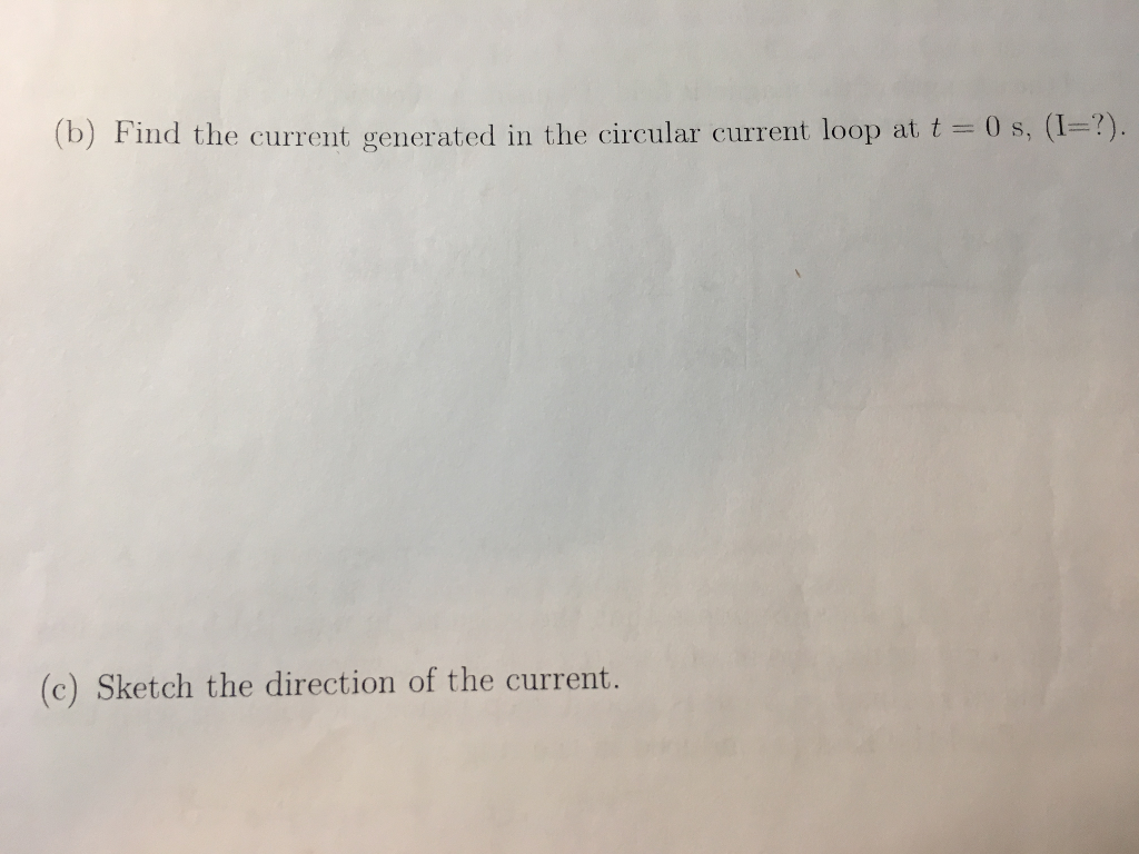 Solved (25 points) Using Faraday's Law: A circular current | Chegg.com