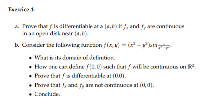 Solved Exercice 4: a. Prove that f is differentiable at a | Chegg.com