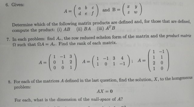Solved 6. Given: Determine which of the following matrix | Chegg.com