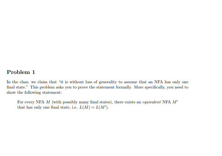 Solved Problem 1 In the class, we claim that "t is without | Chegg.com